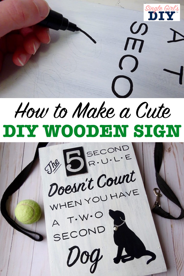 Five Second Rule DIY Dog Sign - Single Girl's DIY