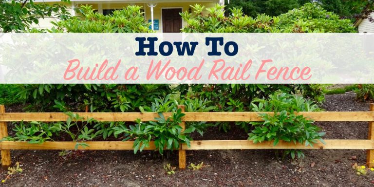 How to Build a Wood Rail Fence - Single Girl's DIY