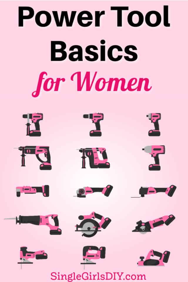How to Use Power Tools for Women - Single Girl's DIY