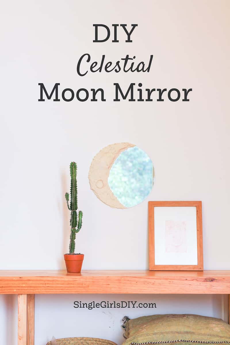 DIY Celestial Moon Mirror - Single Girl's DIY