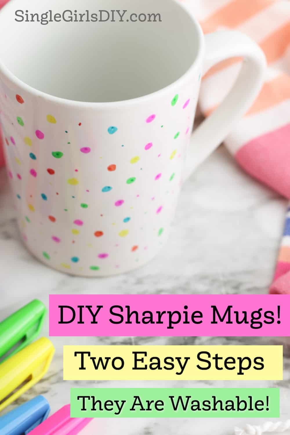 Easy Washable DIY Sharpie Mug {2 Steps} - Single Girl's DIY