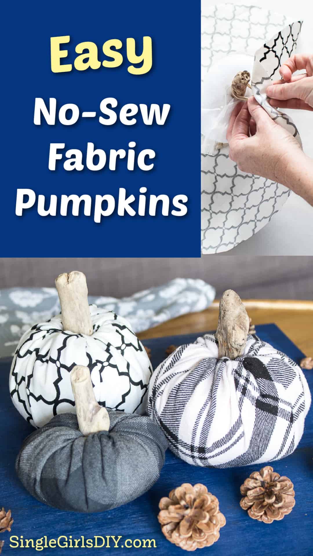 Easy No Sew Fabric Pumpkins Tutorial - Single Girl's DIY