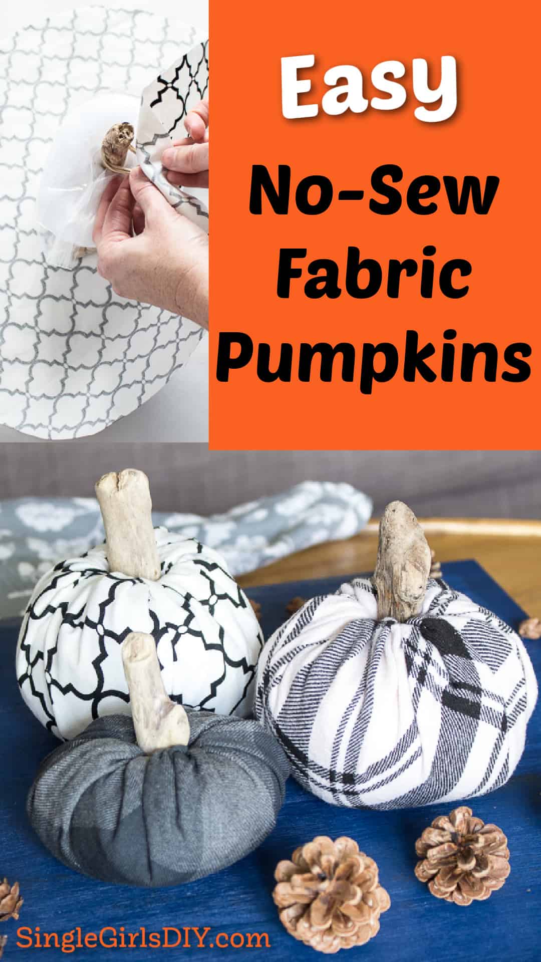 Easy No Sew Fabric Pumpkins Tutorial - Single Girl's DIY