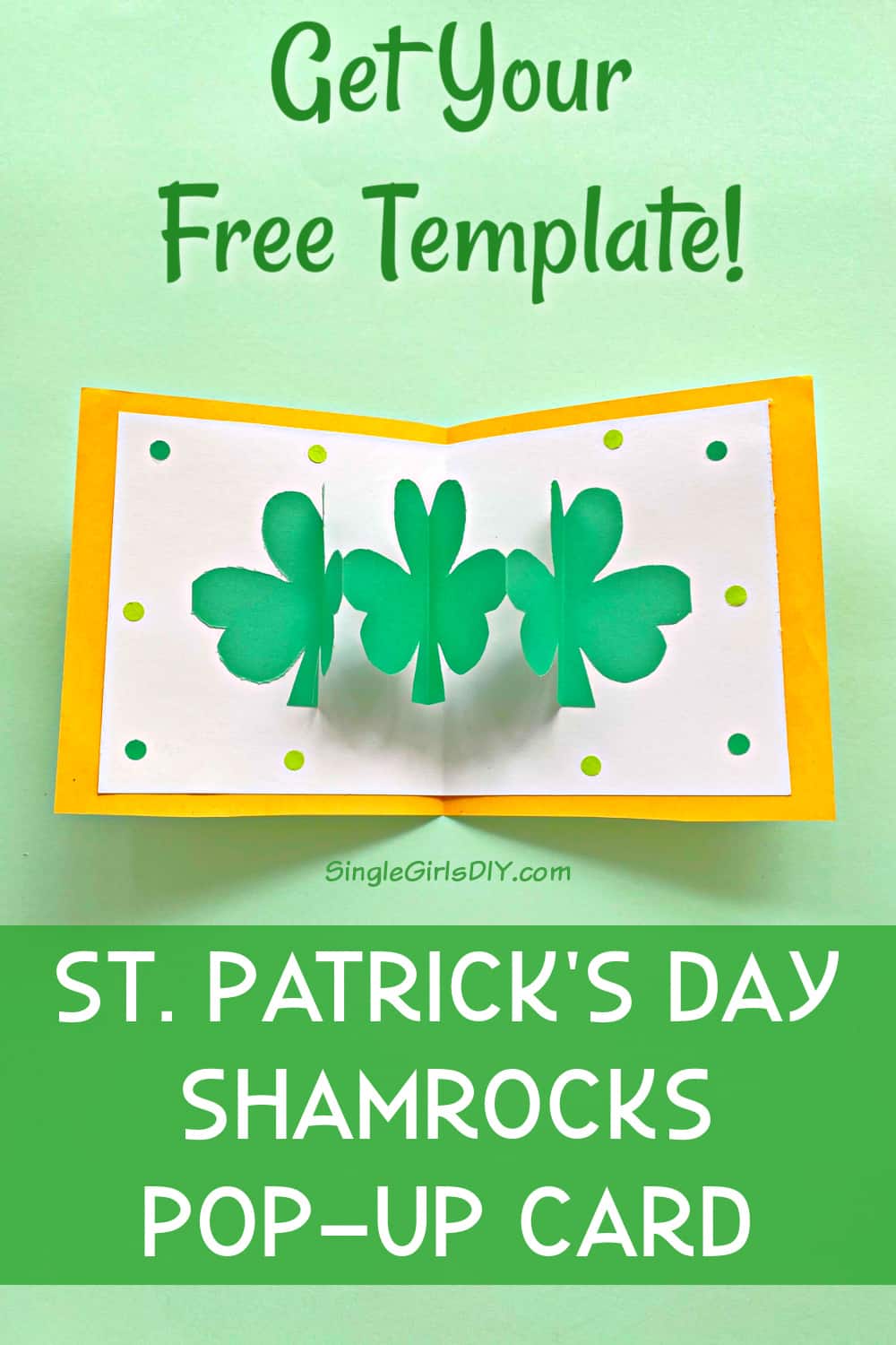Homemade St. Patricks Day Card with Pop-Up Shamrocks (Free Template ...