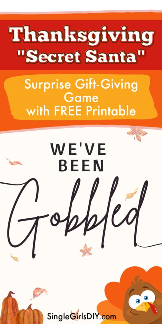 You've Been Gobbled Printables and Gift Ideas - Single Girl's DIY