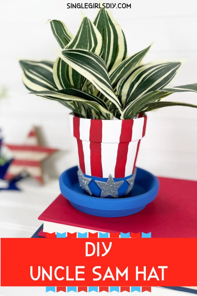 Uncle Sam Hat Clay Pot Craft - Single Girl's DIY