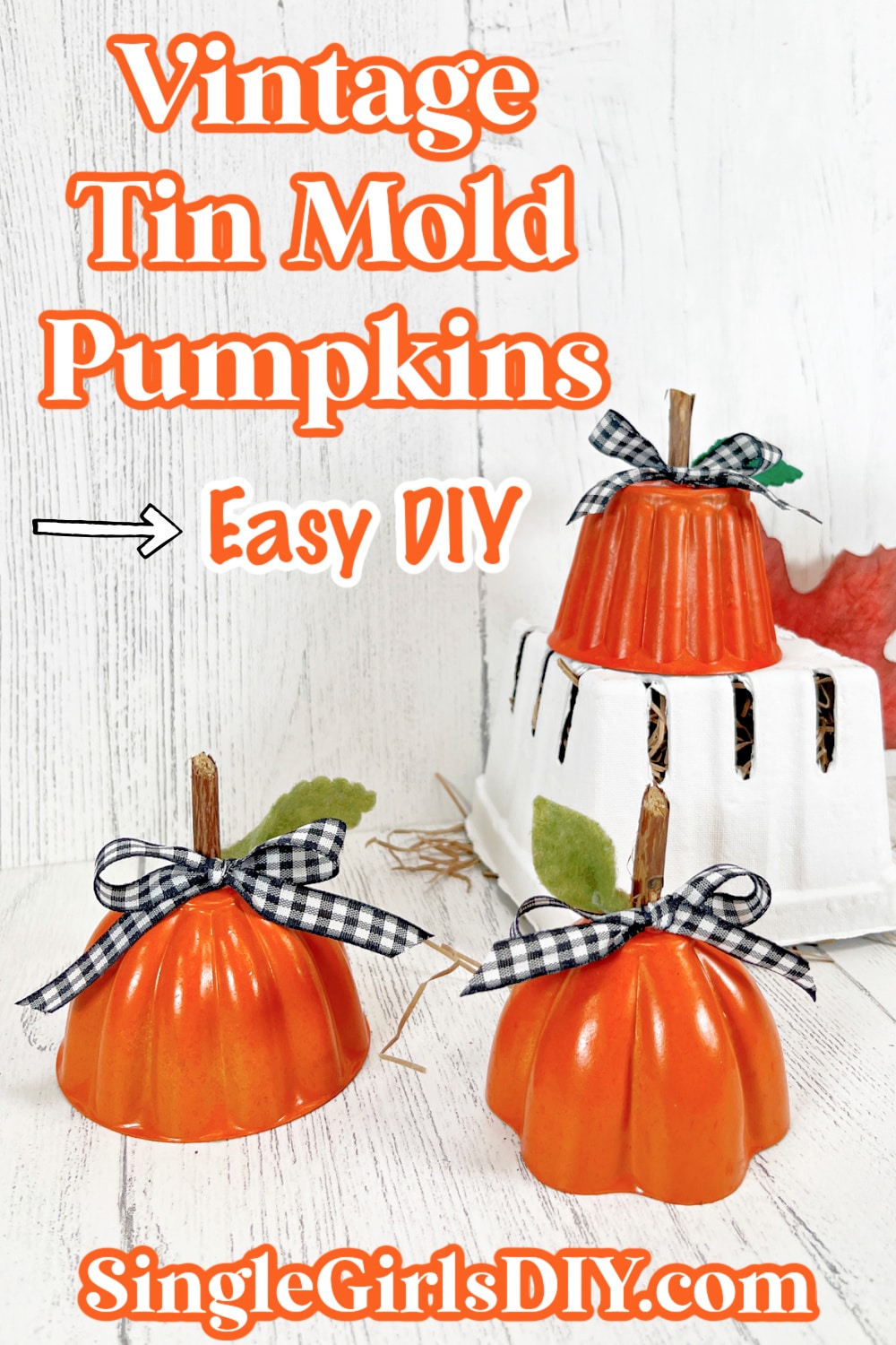 DIY Tin Mold Pumpkins: Vintage and Nostalgic Autumn Decor - Single Girl ...