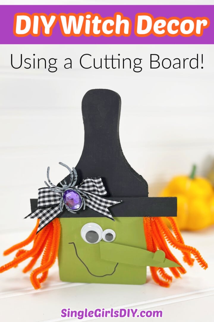 DIY Cutting Board Witch - Single Girl's DIY