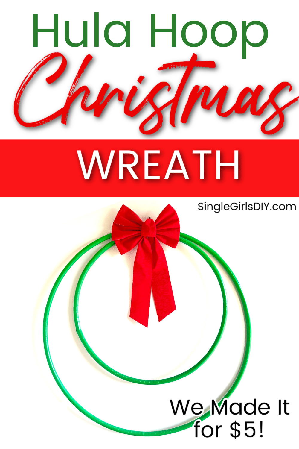 Hula Hoop Christmas Wreath - Single Girl's DIY
