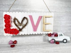 Valentines Day Craft Stick Love Sign (Dollar Tree DIY) - Single Girl's DIY