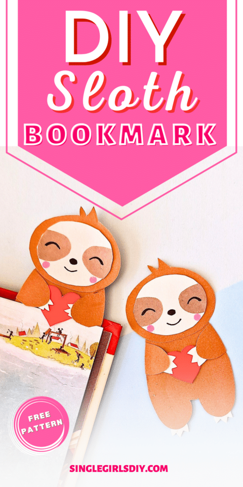 DIY Sloth Bookmark (Paper Craft with Free Pattern) - Single Girl's DIY