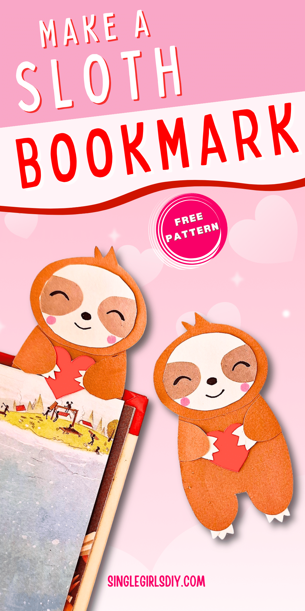 DIY Sloth Bookmark (Paper Craft with Free Pattern) - Single Girl's DIY