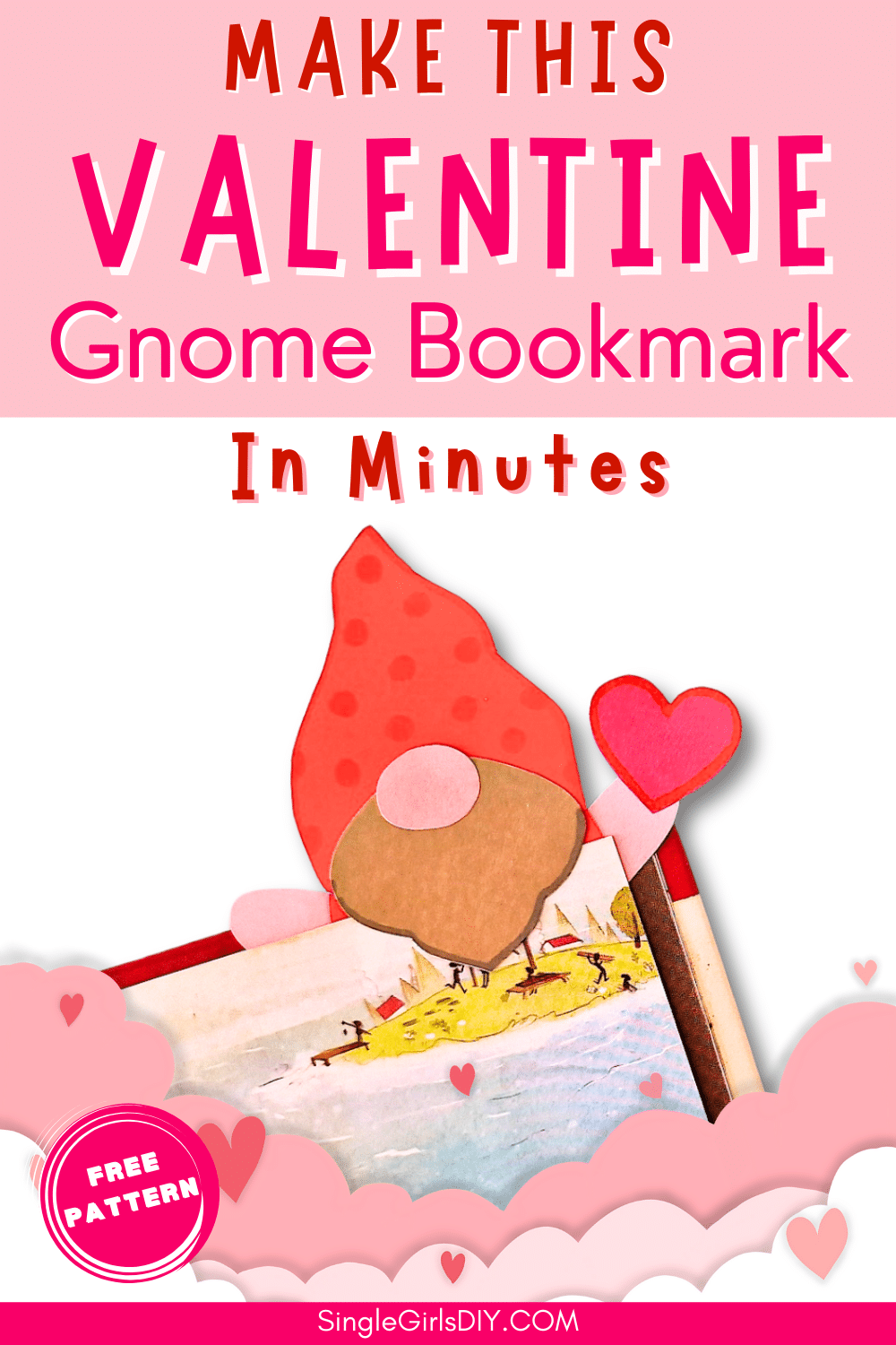 Valentine Gnome Bookmark - Single Girl's DIY